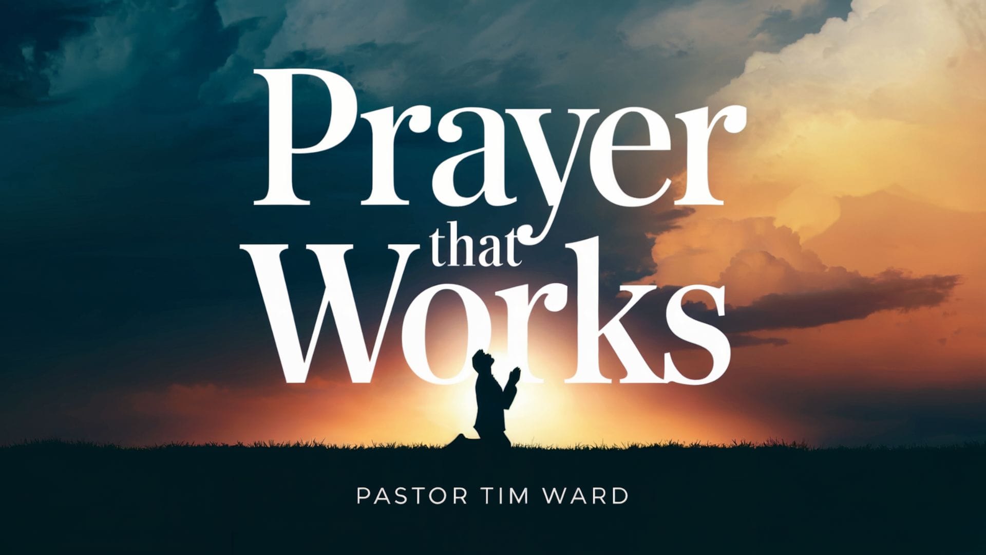 Prayer That Works